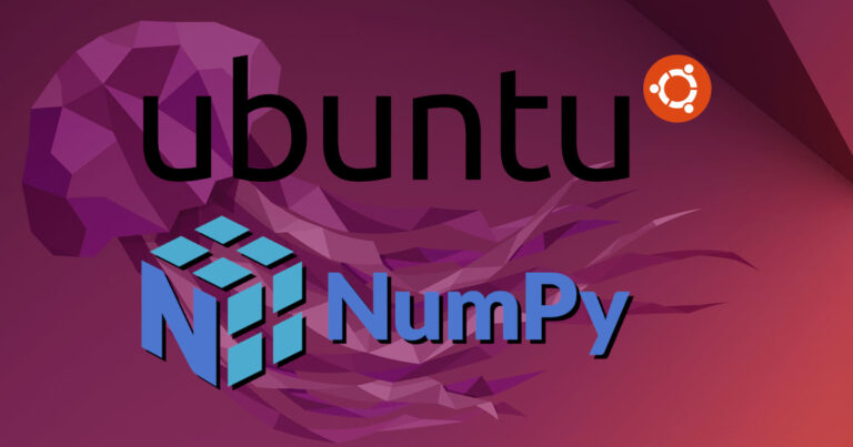 【初心者向け】UbuntuにNumPyをインストール【Python】 | おとといからきたいも